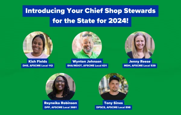 Introducing Your Chief Shop Stewards for the State! | AFSCME Local 3661